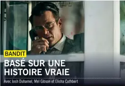 BANDIT BASÉ SUR UNE HISTOIRE VRAIE - PressReader