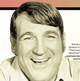 STANDUP COMIC SHECKY GREENE DIES AT 97 - PressReader