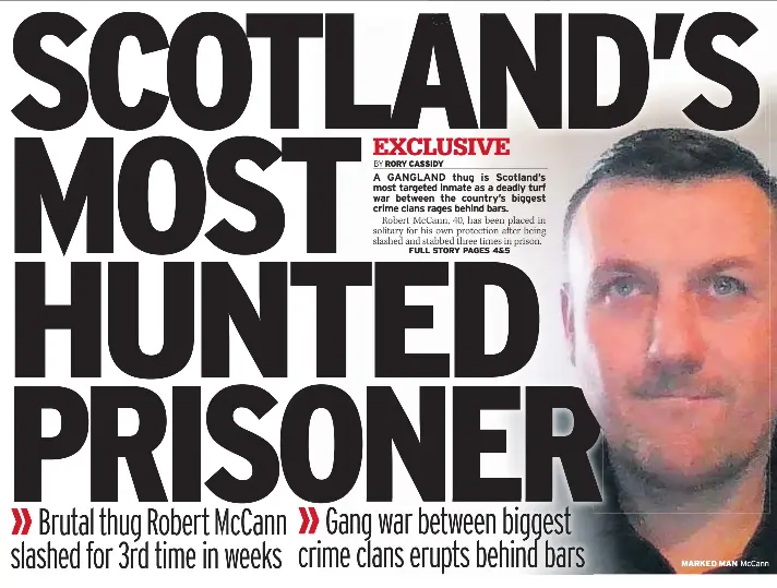 SCOTLAND’S MOST HUNTED PRISONER - PressReader