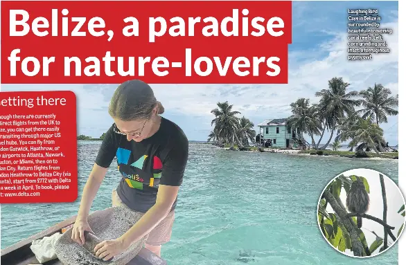 Belize, a paradise for nature-lovers - PressReader