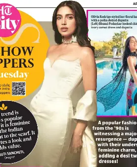Show stoppers DRESS GOES DESI WITH DUPATTA - PressReader