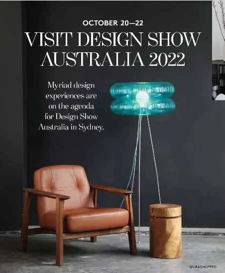 VISIT DESIGN SHOW AUSTRALIA 2022 - PressReader