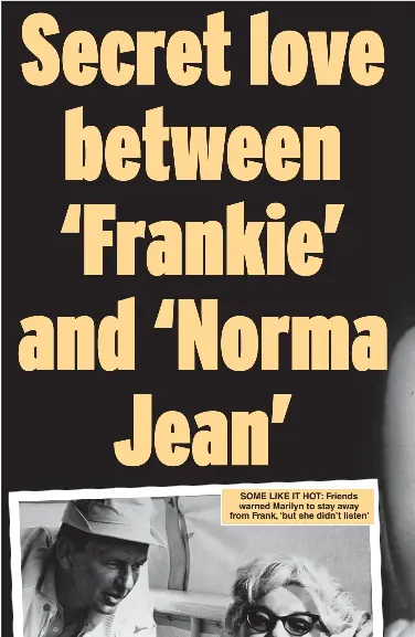 Secret love between ‘Frankie’ and ‘Norma Jean’ - PressReader