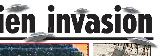 Alien invasion - PressReader