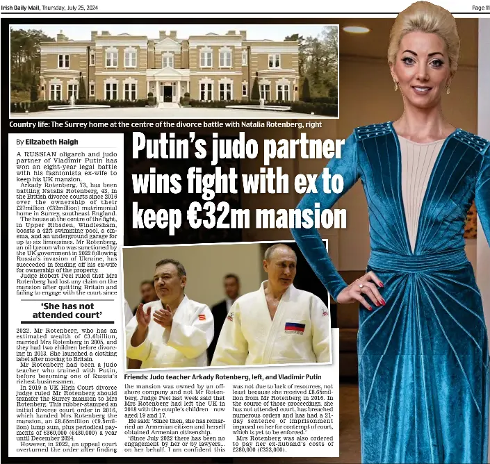Putin’s judo partner wins fight with ex to keep €32m mansion - PressReader