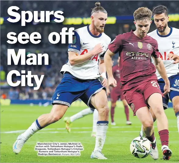 Spurs see off Man City United beats Leicester to make Cup quarters - PressReader