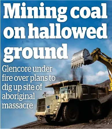 Mining coal on hallowed ground - PressReader