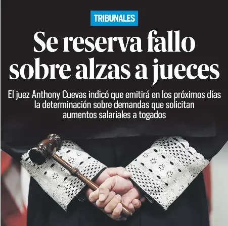 Se reserva fallo sobre alzas a jueces - PressReader