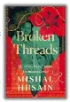 Broken Threads by Mishal Husain - PressReader