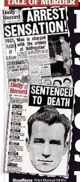 Plain Sight: TV drama on capture of Scots killer Peter Manuel - PressReader