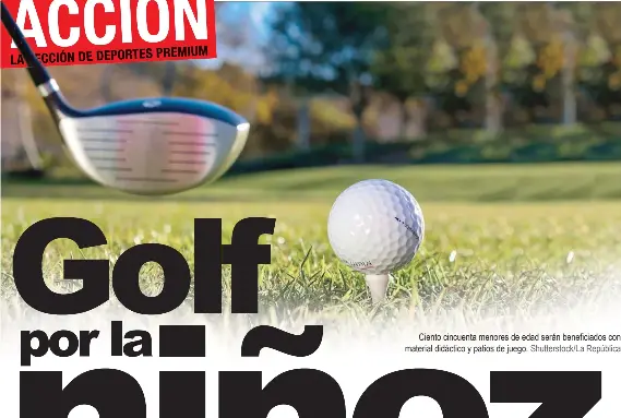 Golf por la niñez - PressReader