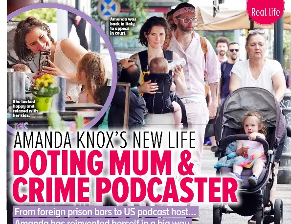 AMANDA KNOX’S NEW LIFE DOTING MUM & CRIME PODCASTER - PressReader