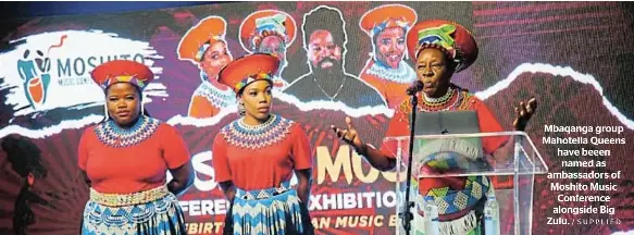 Mahotella, Big Zulu selected as new Moshito ambassador­s - PressReader