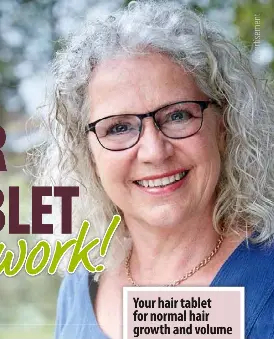 THE HAIR VOLUME TABLET really does work! - PressReader