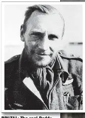 TRUTH BEHIND THE ROGUE HEROES Fact or fiction, Paddy was the Mayne man ...