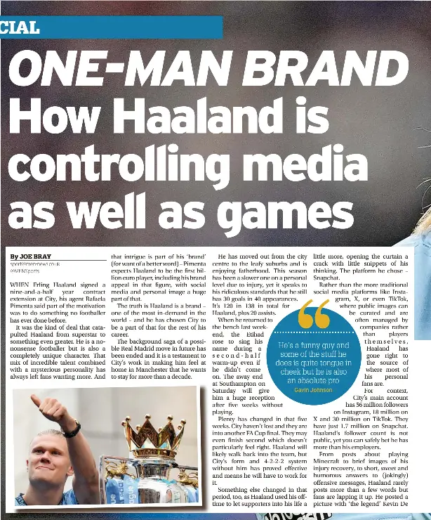 ONE-MAN BRAND How Haaland is controllin­g media as well as games - PressReader