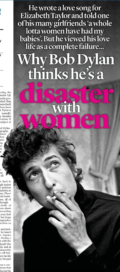 Why Bob Dylan thinks he’s a disaster with women - PressReader