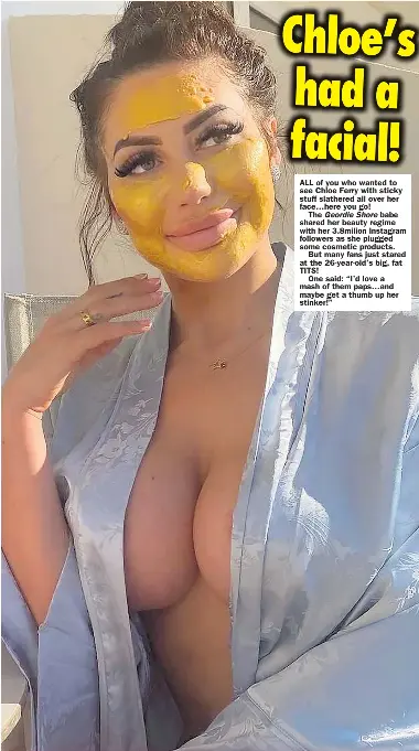 Chloe’s had a facial! - PressReader