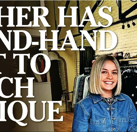 TEACHER HAS SECOND-HAND SIGHT TO LAUNCH BOUTIQUE - PressReader