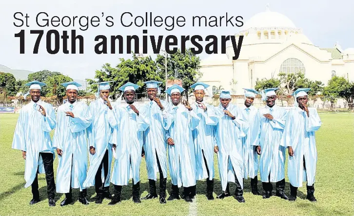 St George’s College marks 170th anniversar­y - PressReader