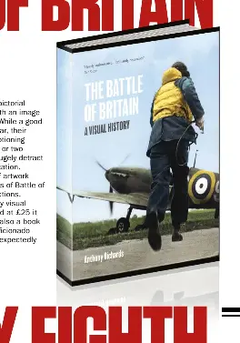 THE BATTLE OF BRITAIN A VISUAL HISTORY - PressReader