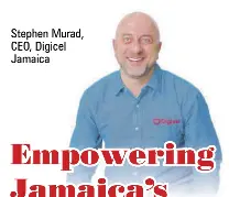 Empowering Jamaica’s digital future - PressReader