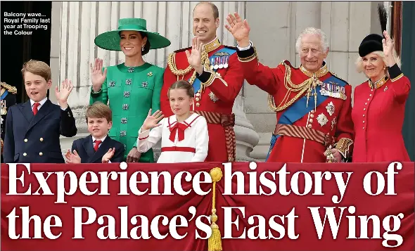 Experience history of the Palace’s East Wing - PressReader