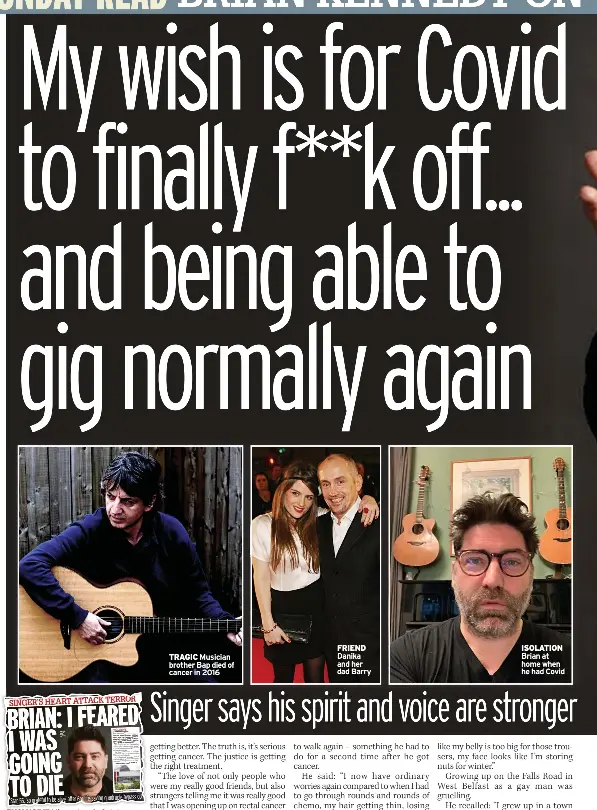 My wish is for Covid to finally f**k off... and being able to gig normally again - PressReader