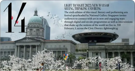 LIGHT TO NIGHT 2022: NEW WAYS OF SEEING, THINKING AND BEING - PressReader