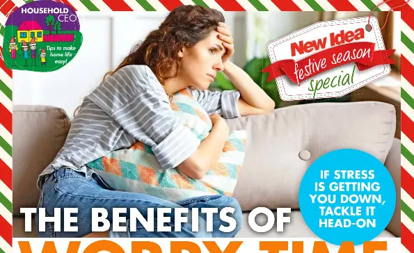 THE BENEFITS OF WORRY TIME - PressReader