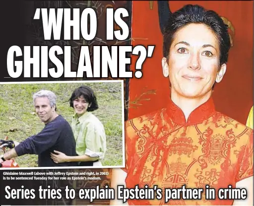 ‘WHO IS GHISLAINE?’ - PressReader