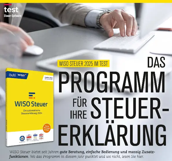 WISO STEUER 2025 IM TEST PROGRAMM STEUERERKL­ÄRUNG - PressReader
