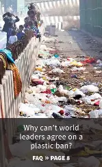 Why can’t world leaders agree on a plastic ban? - PressReader