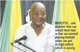 Ricketts promises focus on grass-roots football - PressReader