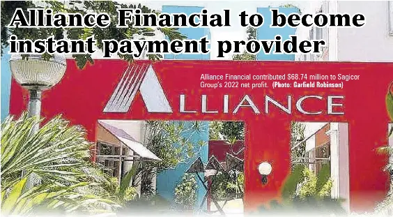 Alliance Financial to become instant payment provider - PressReader