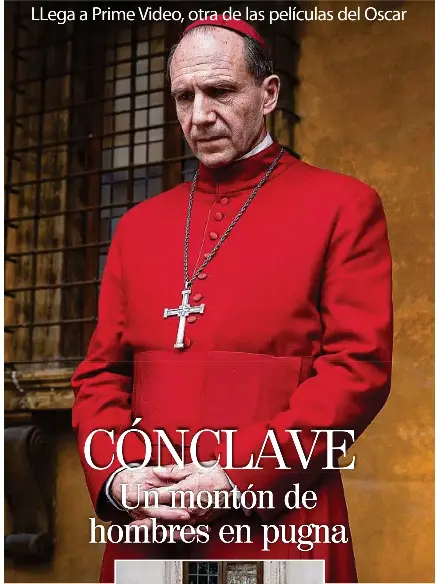 CÓNCLAVE Un montón de hombres en pugna - PressReader