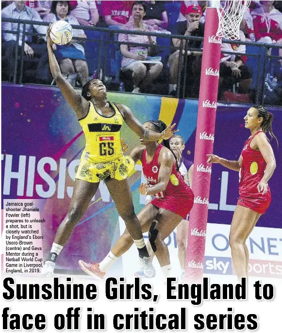 Sunshine Girls, England to face off in critical series - PressReader