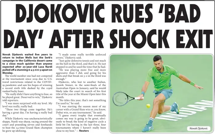 DJOKOVIC RUES ‘BAD DAY’ AFTER SHOCK EXIT - PressReader