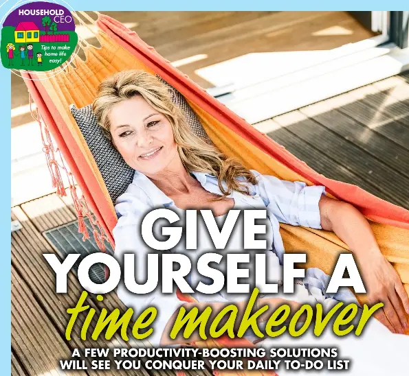 GIVE YOURSELF A time makeover - PressReader