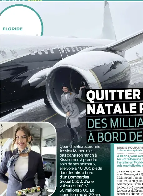 QUITTER SA BEAUCE NATALE POUR SERVIR DES MILLIARDAI­RES À BORD DE LEUR JET PRIVÉ - PressReader