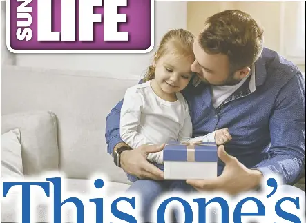 This one’s for dad! - PressReader