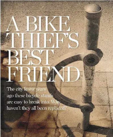A BIKE THIEF’S BEST FRIEND - PressReader