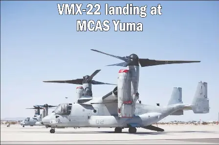 VMX- 22 landing at MCAS Yuma - PressReader