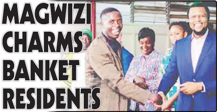 MAGWIZI CHARMS BANKET RESIDENTS - PressReader