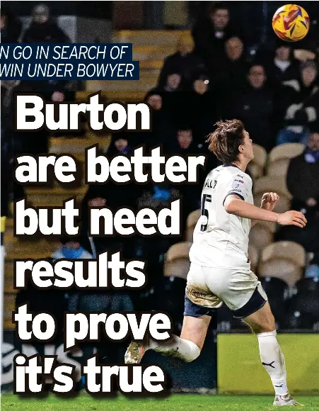 Burton are better but need results to prove it’s true - PressReader