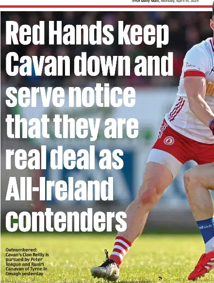Red Hands keep Cavan down and serve notice that they are real deal as ...