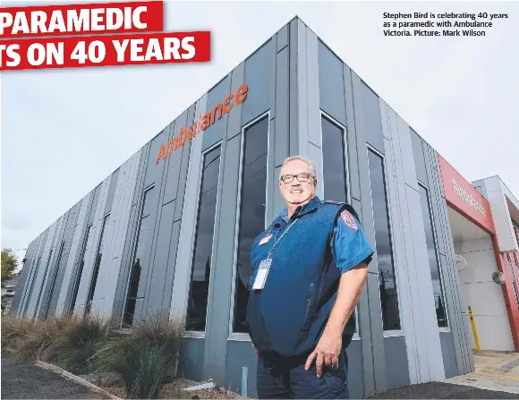 PROUD PARAMEDIC REFLECTS ON 40 YEARS - PressReader