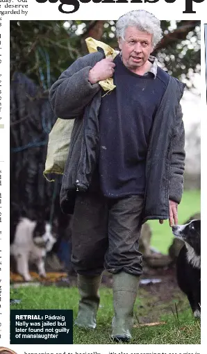 Farmers risking ‘catastroph­e if they defend themselves against ...