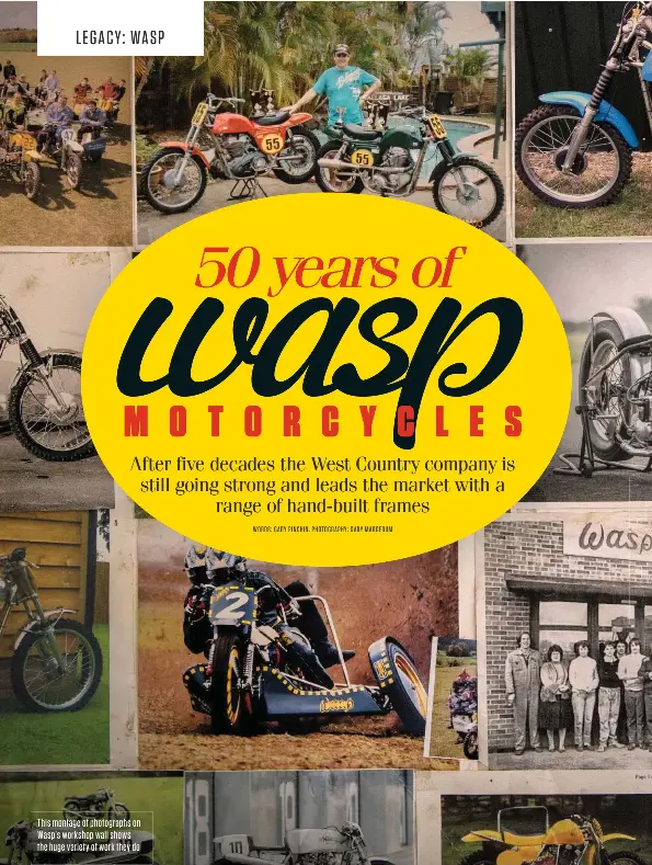 50 YEARS OF WASP MOTORCYCLE­S - PressReader