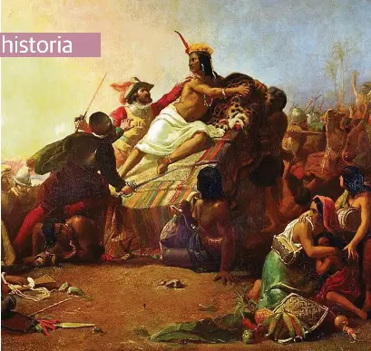 LA TRÁGICA MUERTE DE ATAHUALPA A MANOS DE FRANCISCO PIZARRO - PressReader